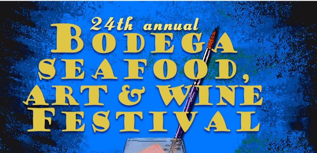 Bodega Seafood, Art & Wine Festival - The Official Bodega Bay Area Website